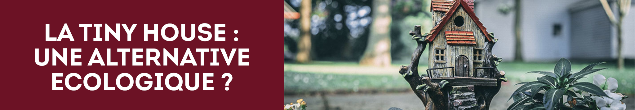 La Tiny House : simple effet de mode ou véritable alternative ...